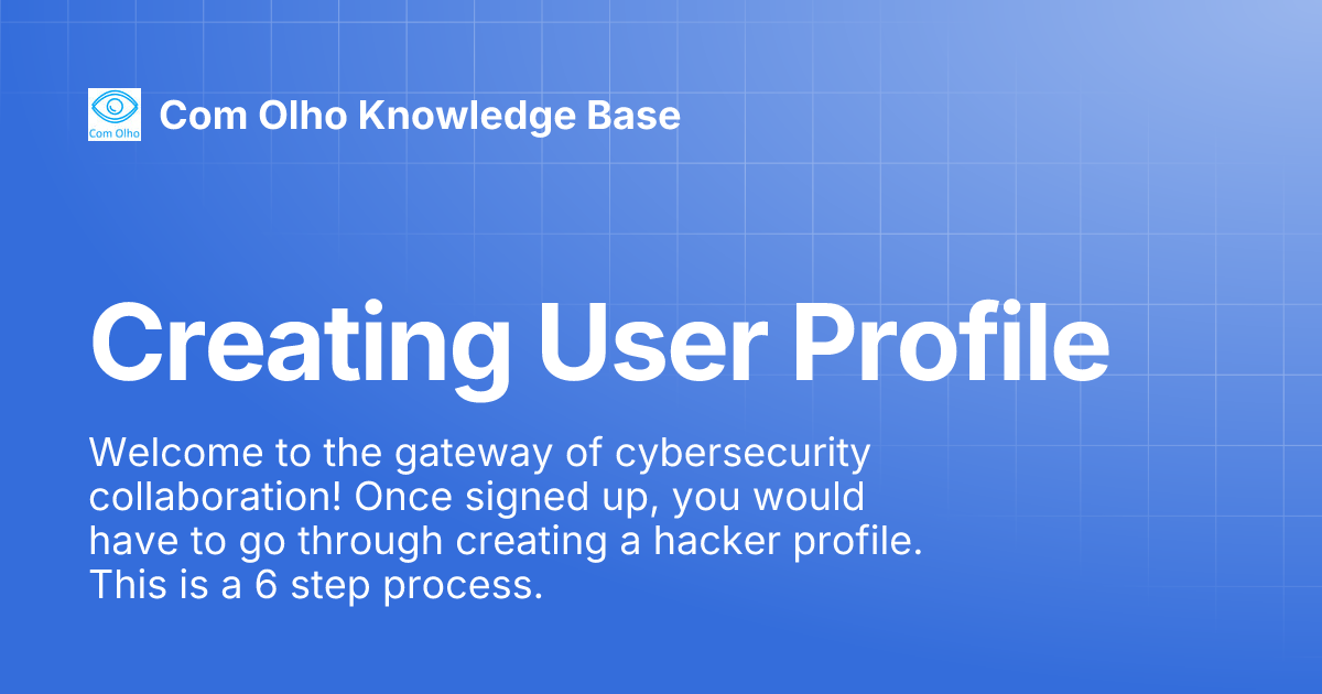 Creating User Profile | Com Olho Knowledge Base